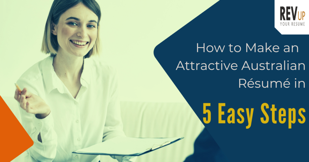 5 Easy Ways to Make an Eye-Catching Australian Resume – Rev-Up Your ...